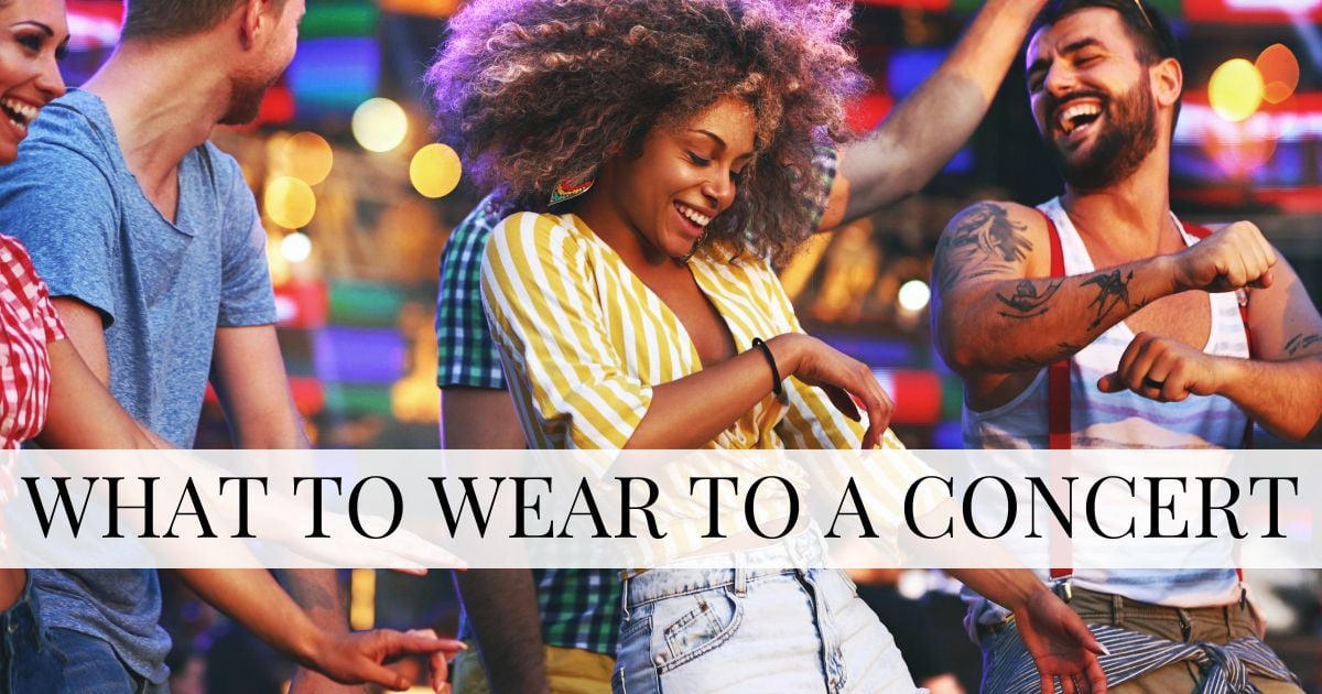 What To Wear To A Concert | Best Concert Outfits For Every Season