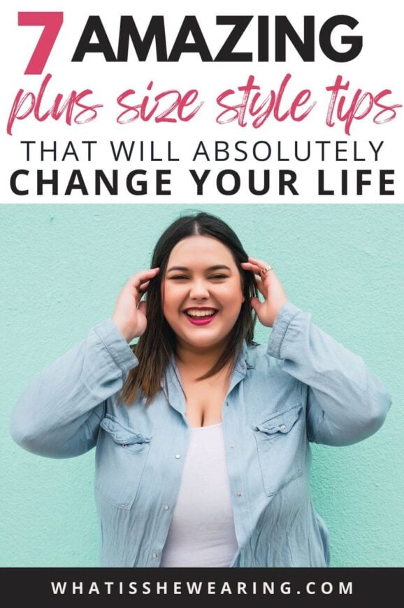 7 Amazing Plus Size Style Tips To Look Your Best | What Is She Wearing