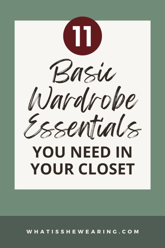 11 Basic Wardrobe Essentials You'll Always Need