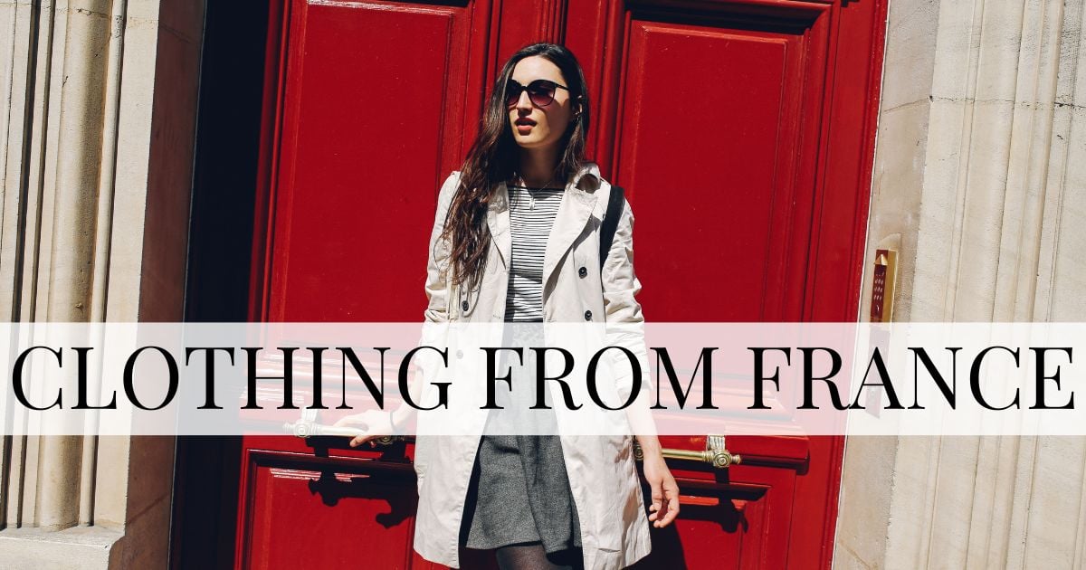 Clothing From France | 20 French Fashion Brands To Follow | What Is She ...