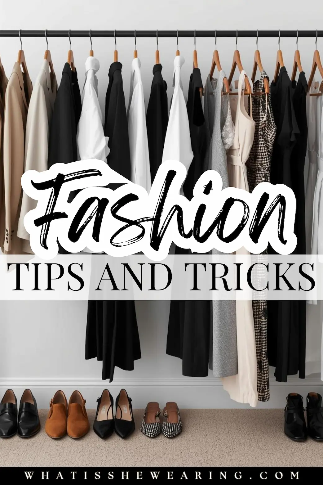 7 Fashion Tips and Tricks to Elevate Basics from Boring to Chic | What ...